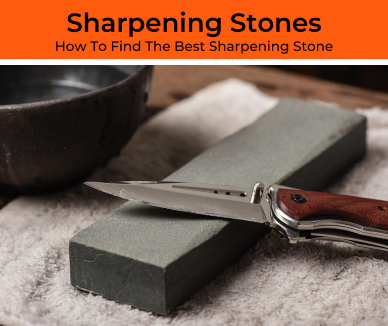 Top 8 Best Sharpening Stones (2022 Review) - Pro Survival Strategies