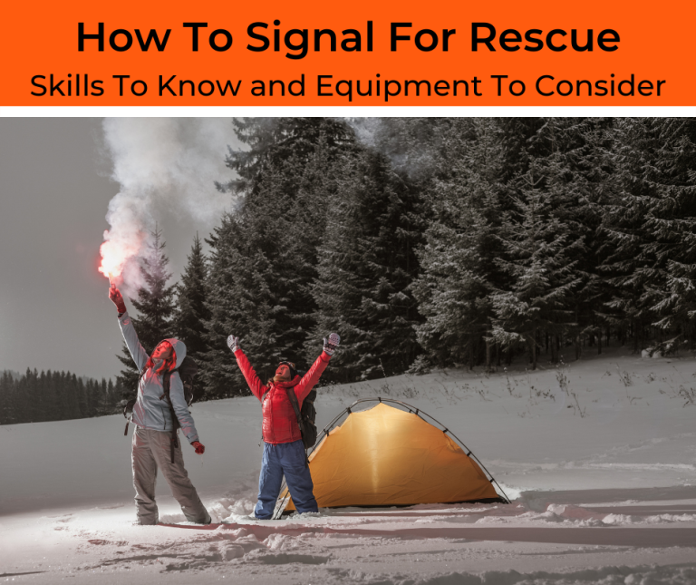 How To Signal For Rescue – Signaling Skills and Equipment